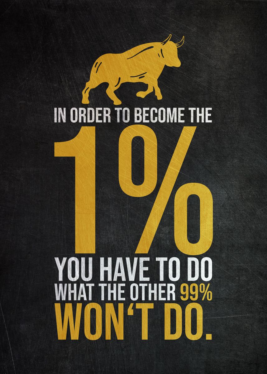 'Become The 1 Percent' Poster, picture, metal print, paint by ...