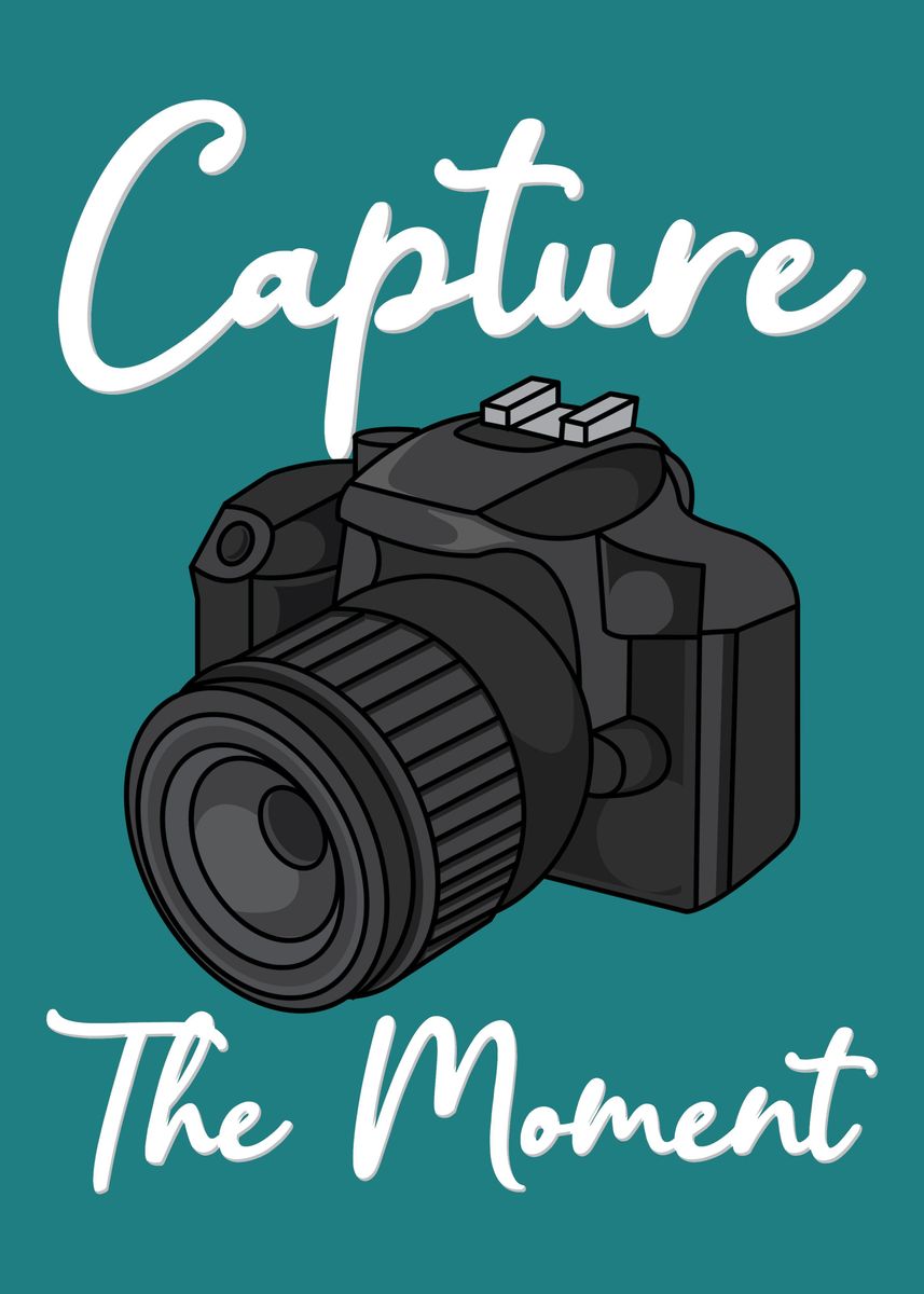 'Capture The Moment' Poster, picture, metal print, paint by PiolettaArt ...