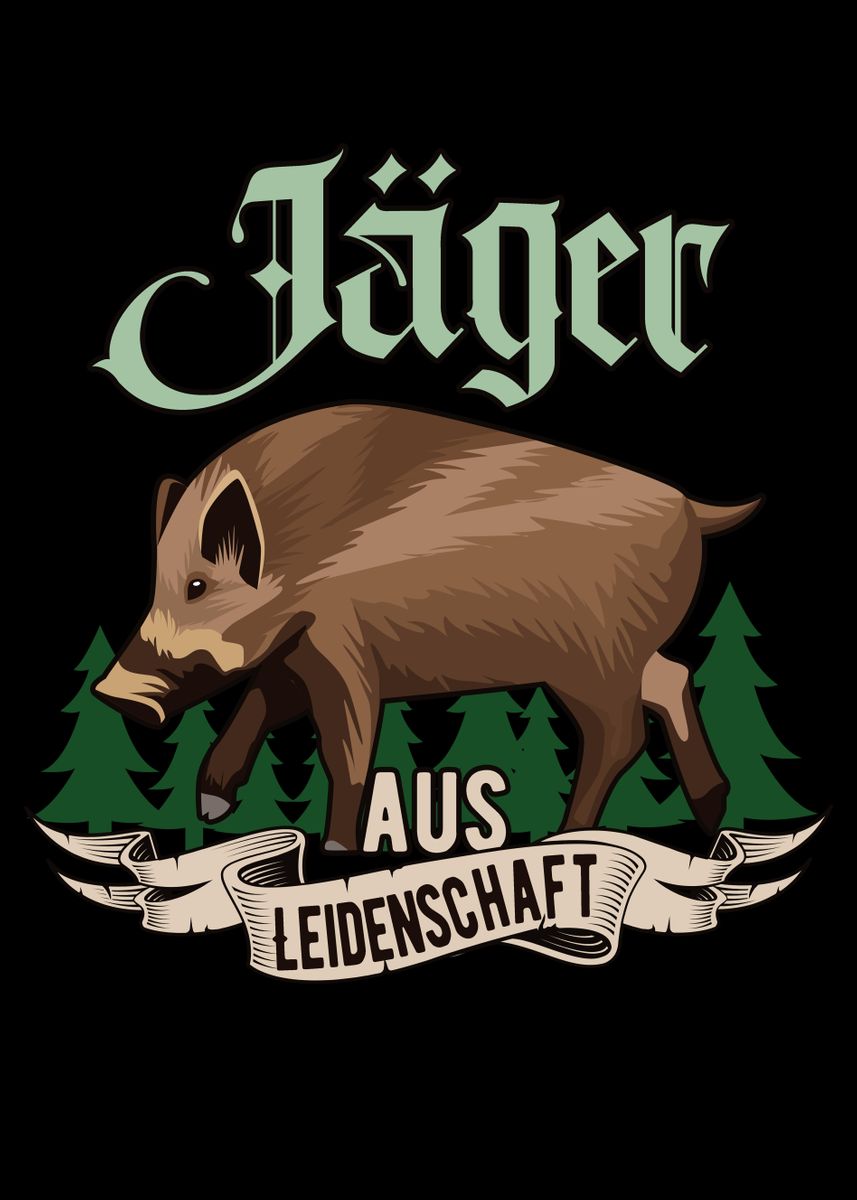'Jger aus Leidenschaft' Poster, picture, metal print, paint by Foxxy ...