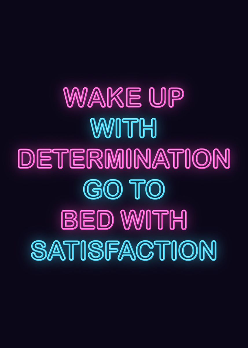 'Neon Motivation Quote' Poster, picture, metal print, paint by Rizalul ...