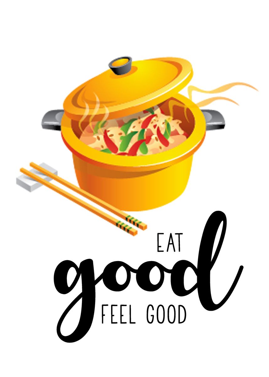 'Eat good Feel good' Poster by Juliana RW | Displate