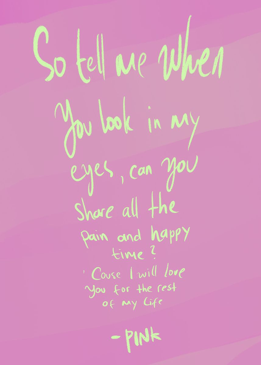 'QUOTE SONG PINK' Poster, picture, metal print, paint by SYMPHONY OF ...