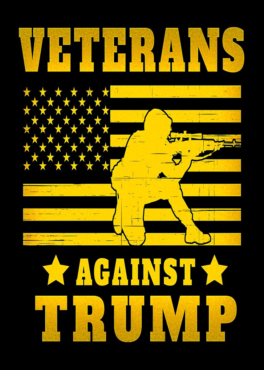'Veterans against Trump' Poster, picture, metal print, paint by ...