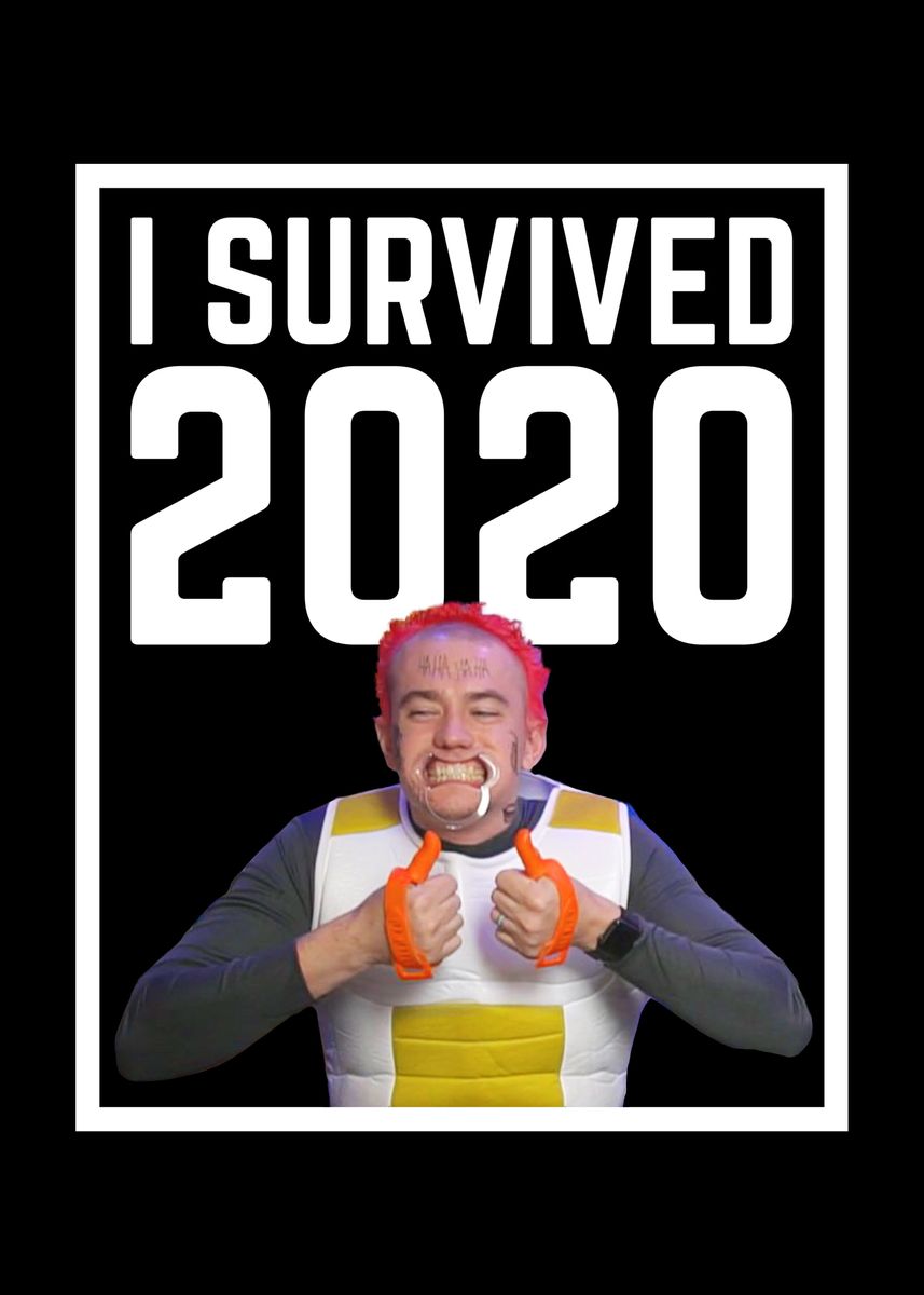 'I Survived 2020' Poster, picture, metal print, paint by UFD Tech ...