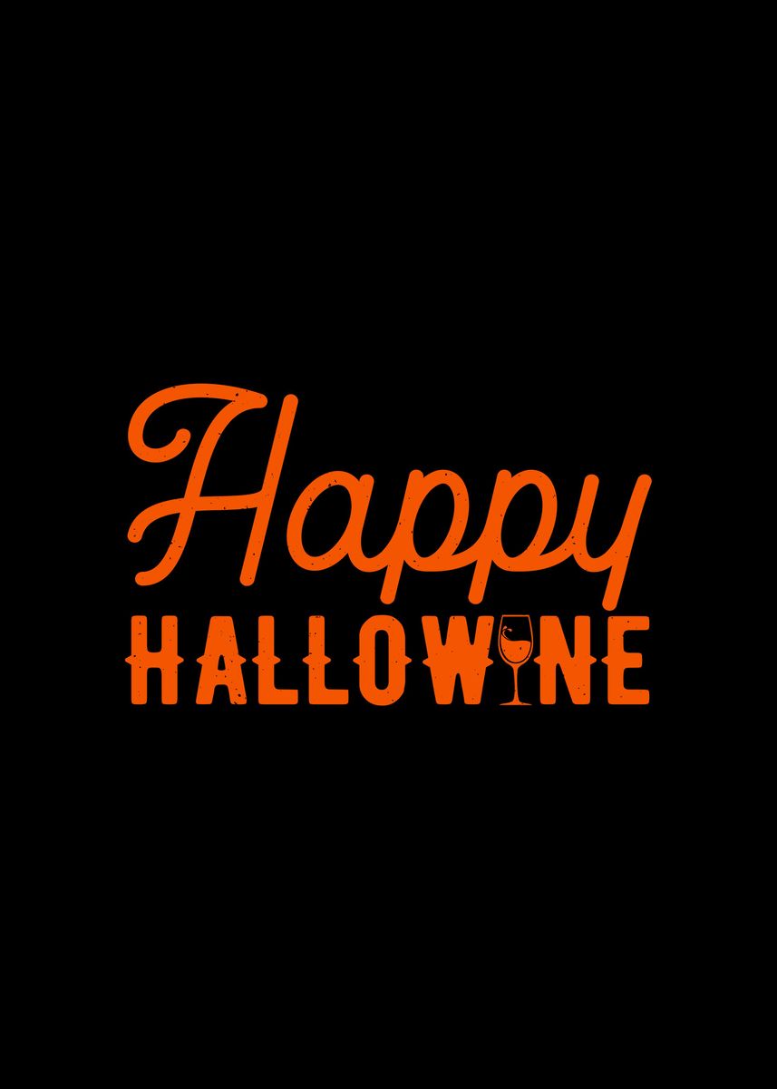 'Happy Hallowine Funny' Poster by Visualz | Displate