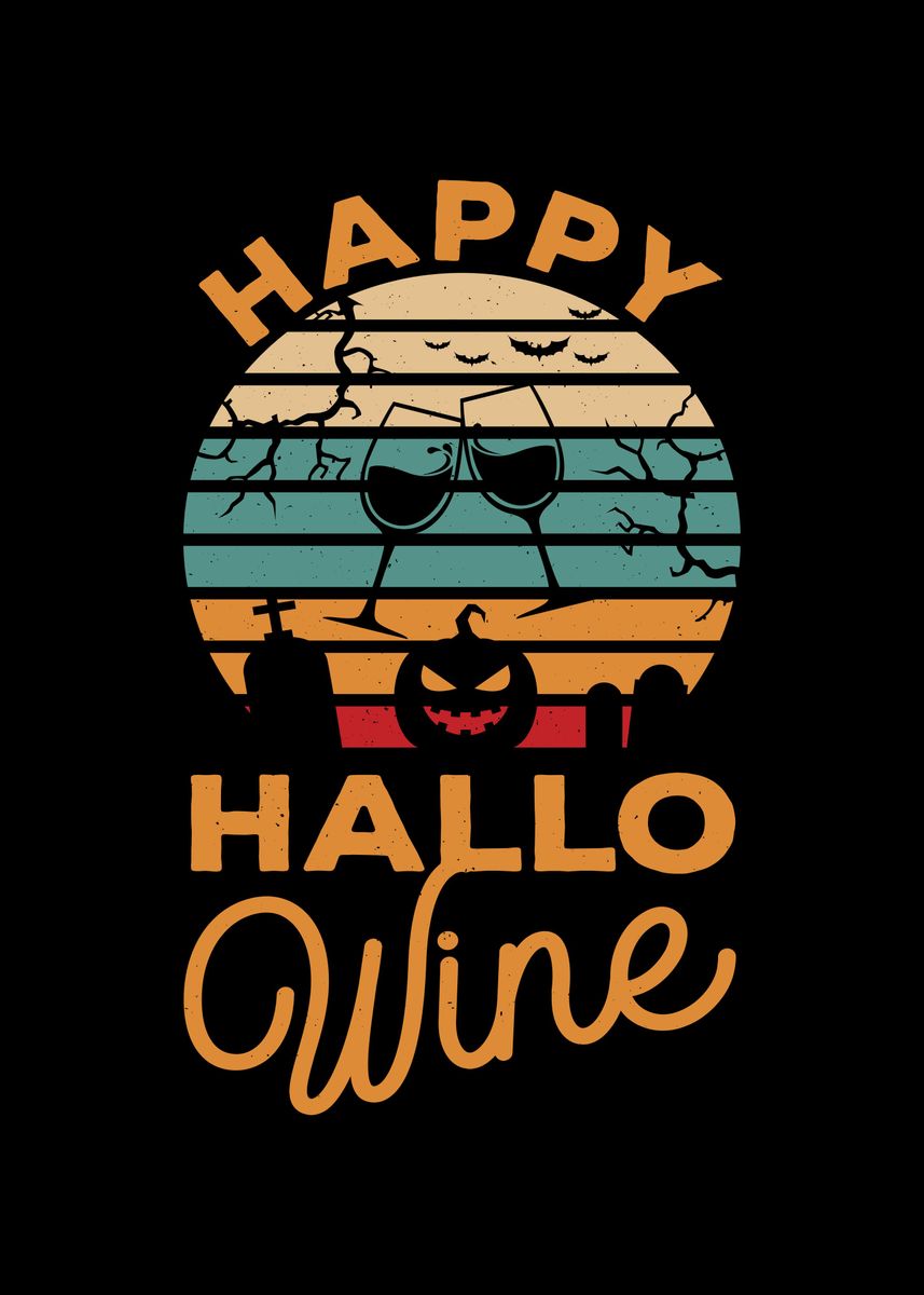 'Happy Hallowine Funny' Poster by Visualz | Displate