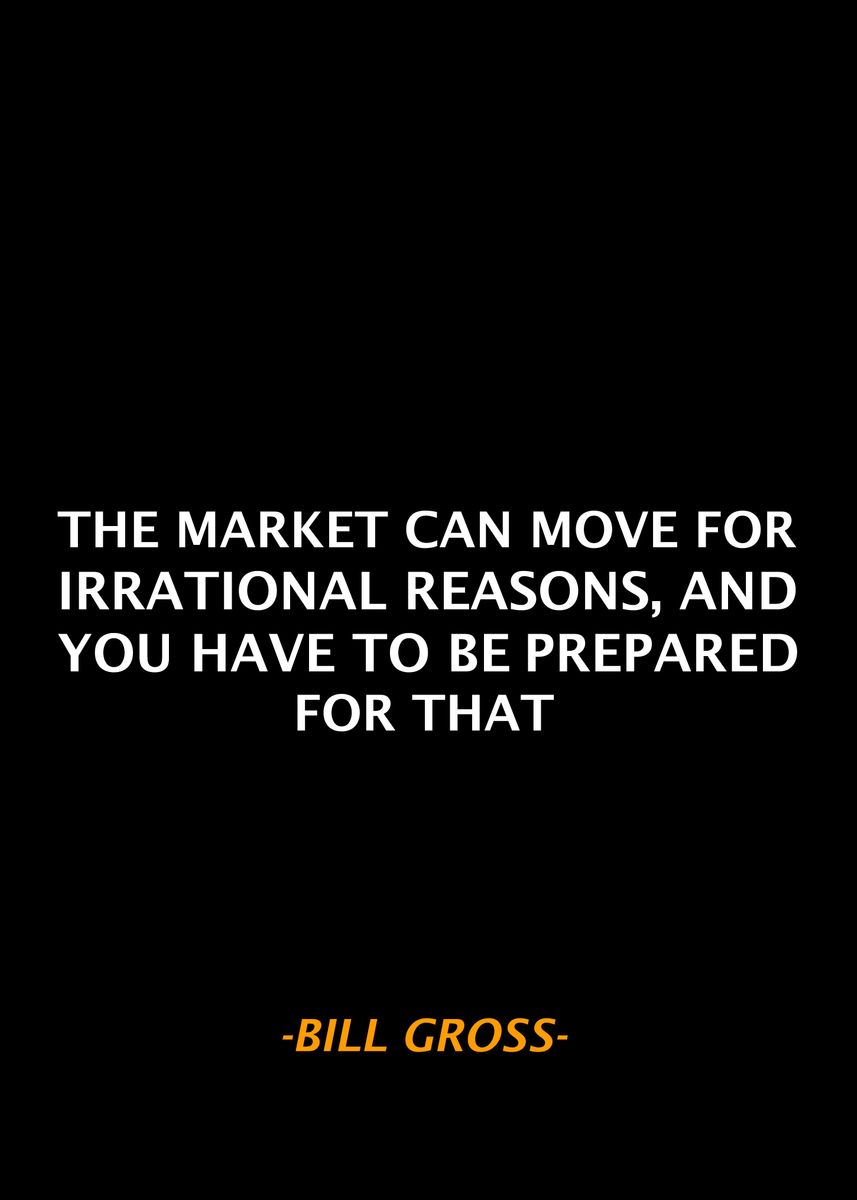 'Bill Gross Qoute' Poster, picture, metal print, paint by D A N | Displate