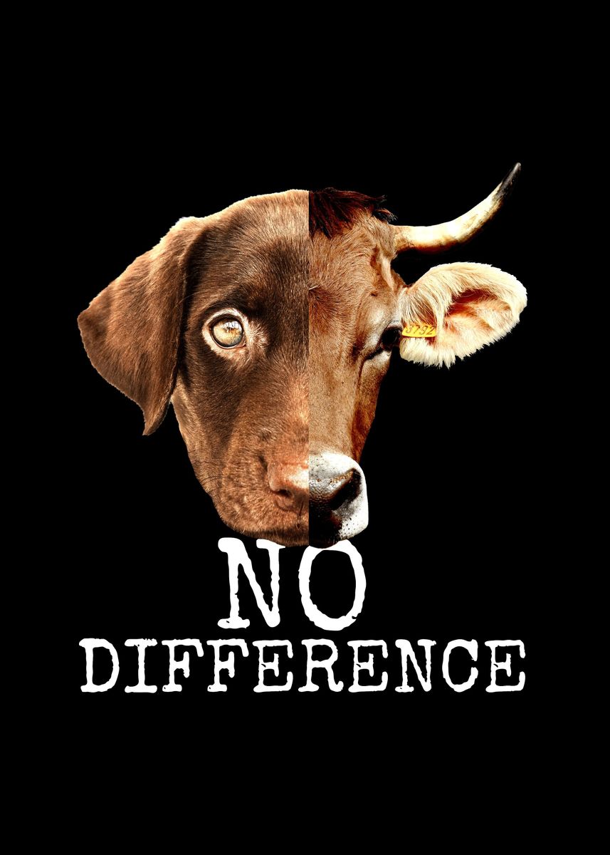 'Pro Vegan No Difference' Poster, picture, metal print, paint by ...