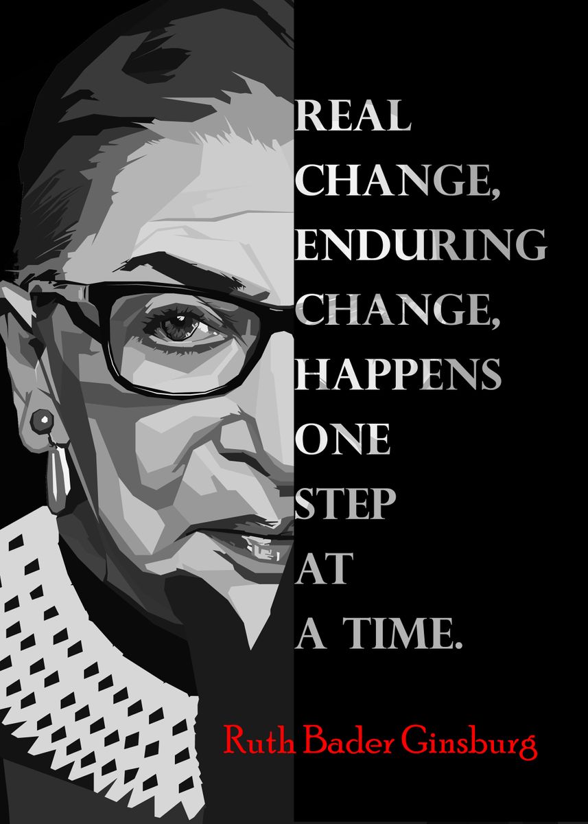 'Ruth Bader Ginsburg QUOTES' Poster by NGUYEN DINH LONG | Displate
