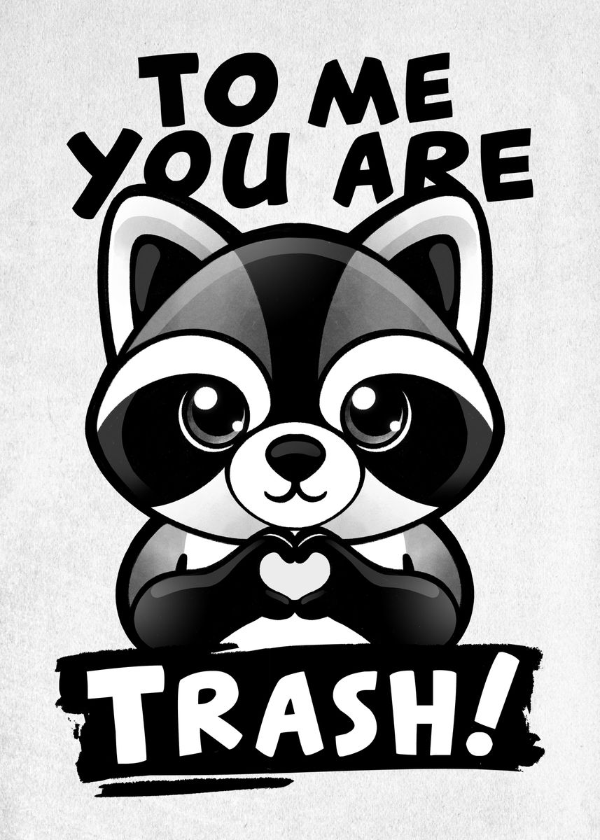 'Raccoon trash lover' Poster, picture, metal print, paint by NemiMakeit ...