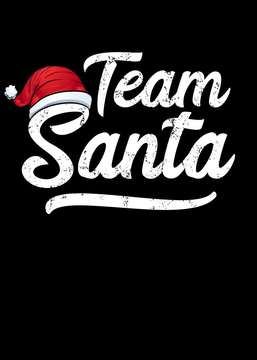 'Team Santa Christmas' Poster, picture, metal print, paint by to42 ...