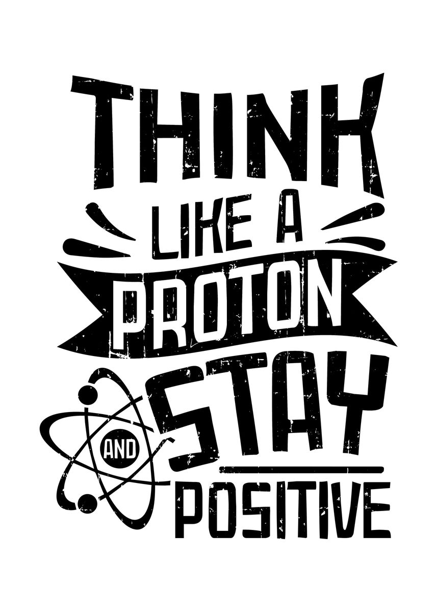 'Proton Physicist Gifts' Poster, picture, metal print, paint by TW ...