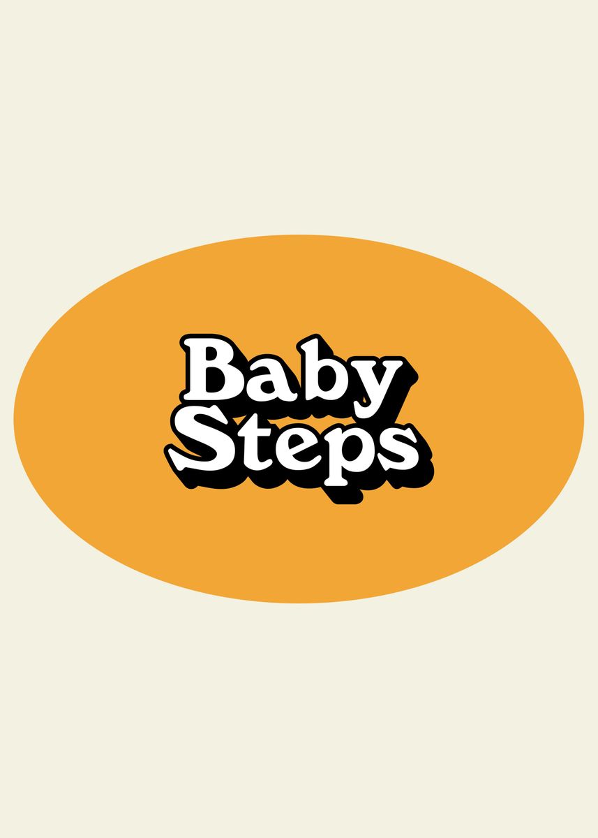 'Baby Steps' Poster, picture, metal print, paint by Baun Studios | Displate