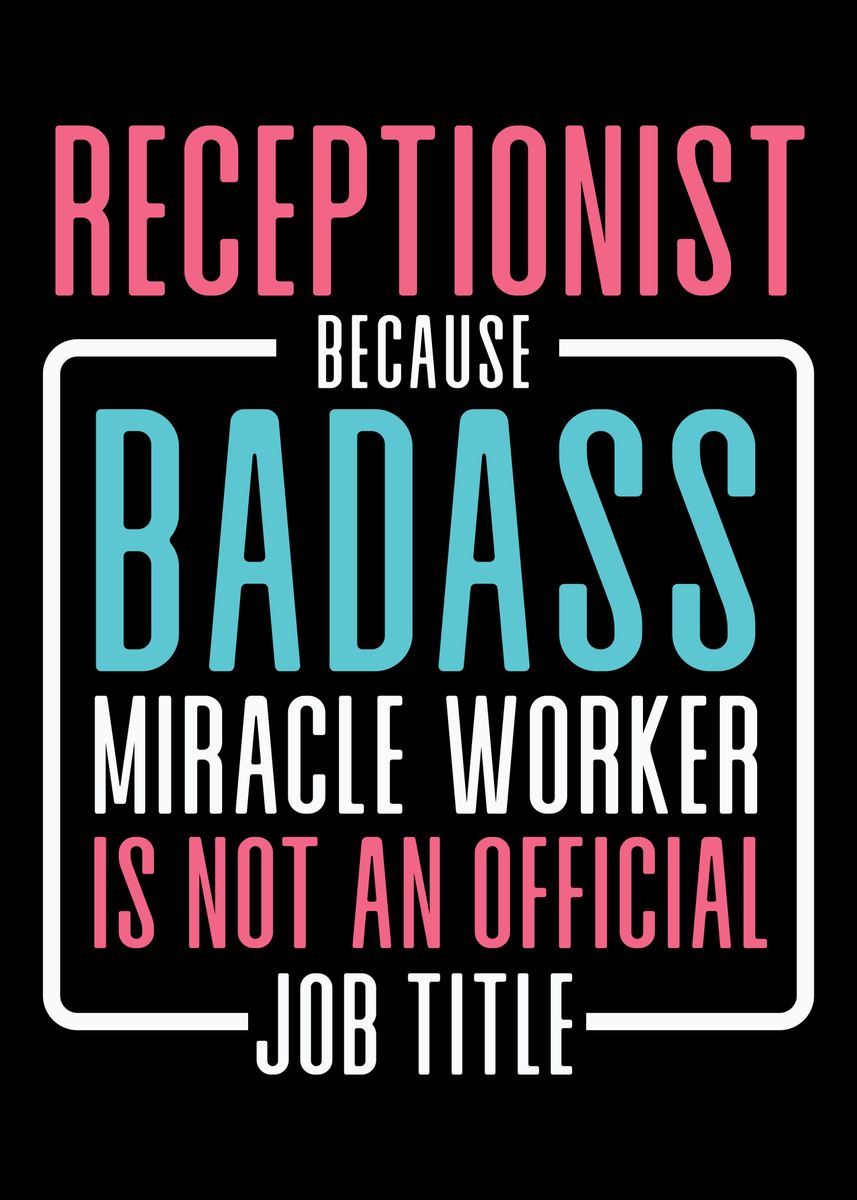 'receptionist funny medical' Poster by AaronBaron | Displate