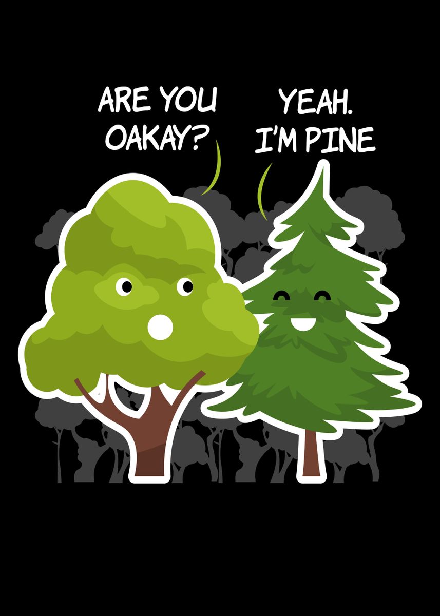 'Are You Oakay' Poster, picture, metal print, paint by Mooon | Displate