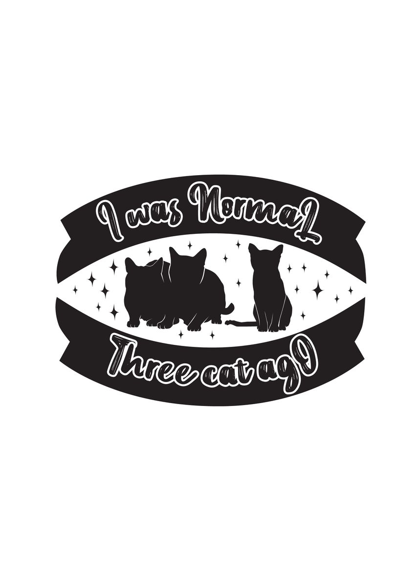 'Normal Cat' Poster, picture, metal print, paint by Beone Digital ...