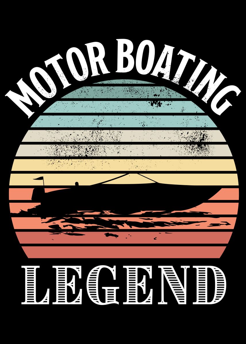'Motor Boating Legend Gift' Poster, picture, metal print, paint by Phil ...