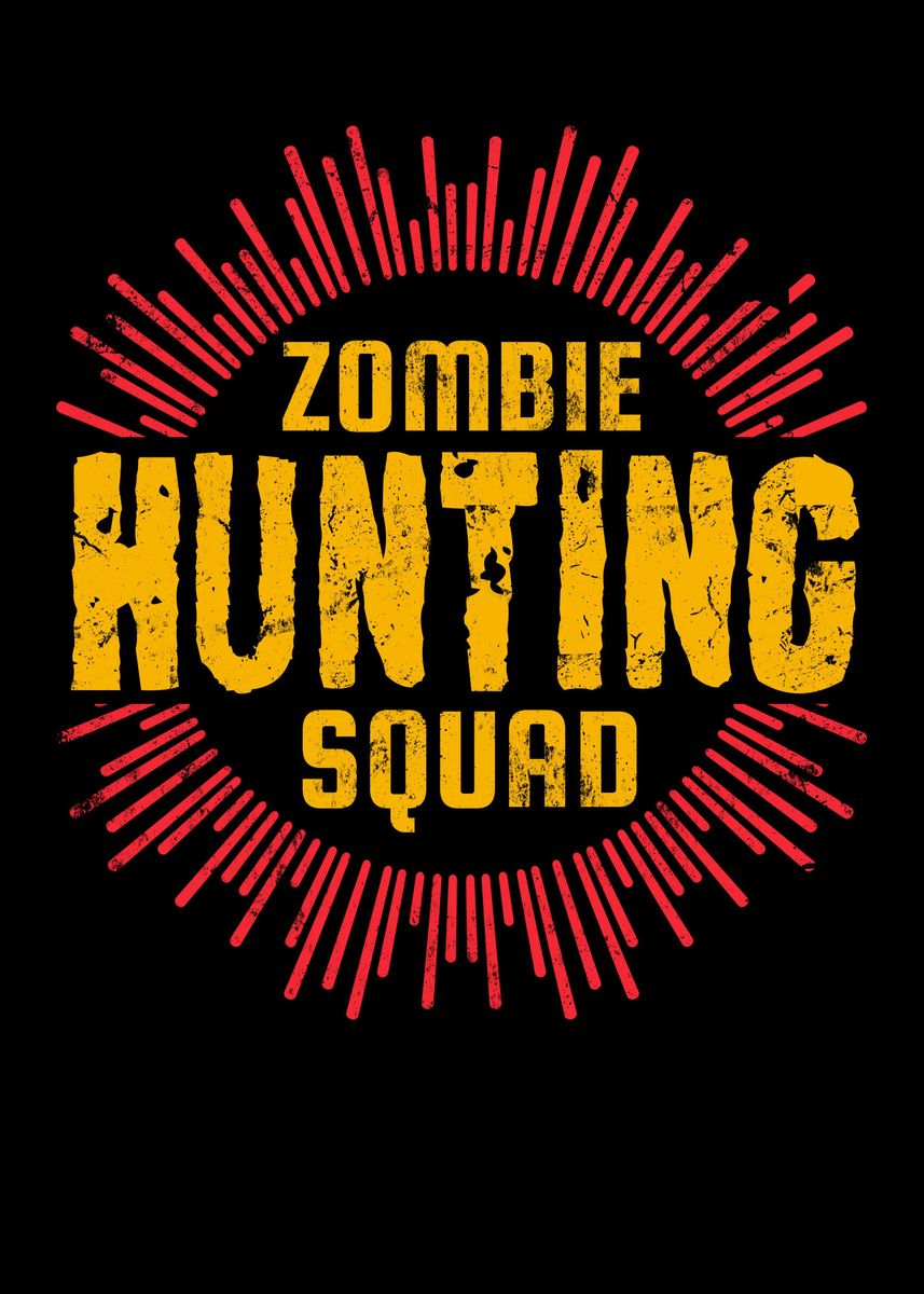 'Zombie Hunting Team' Poster by to42 | Displate