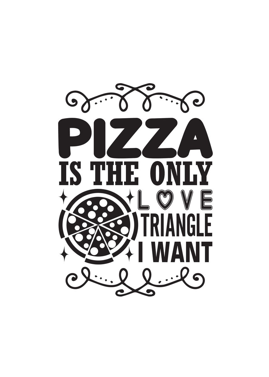'Triangle Pizza' Poster, picture, metal print, paint by Beone Digital ...