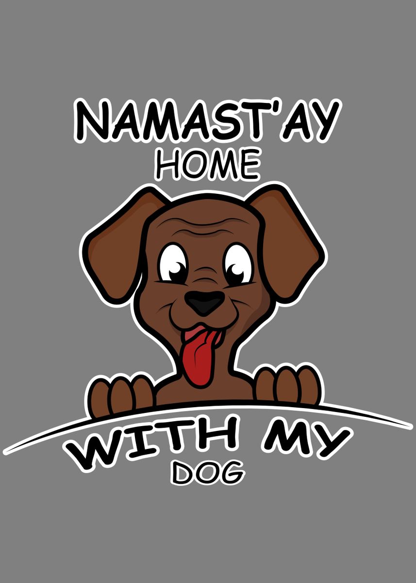 'Namaste With My Dog' Poster, picture, metal print, paint by Martin ...