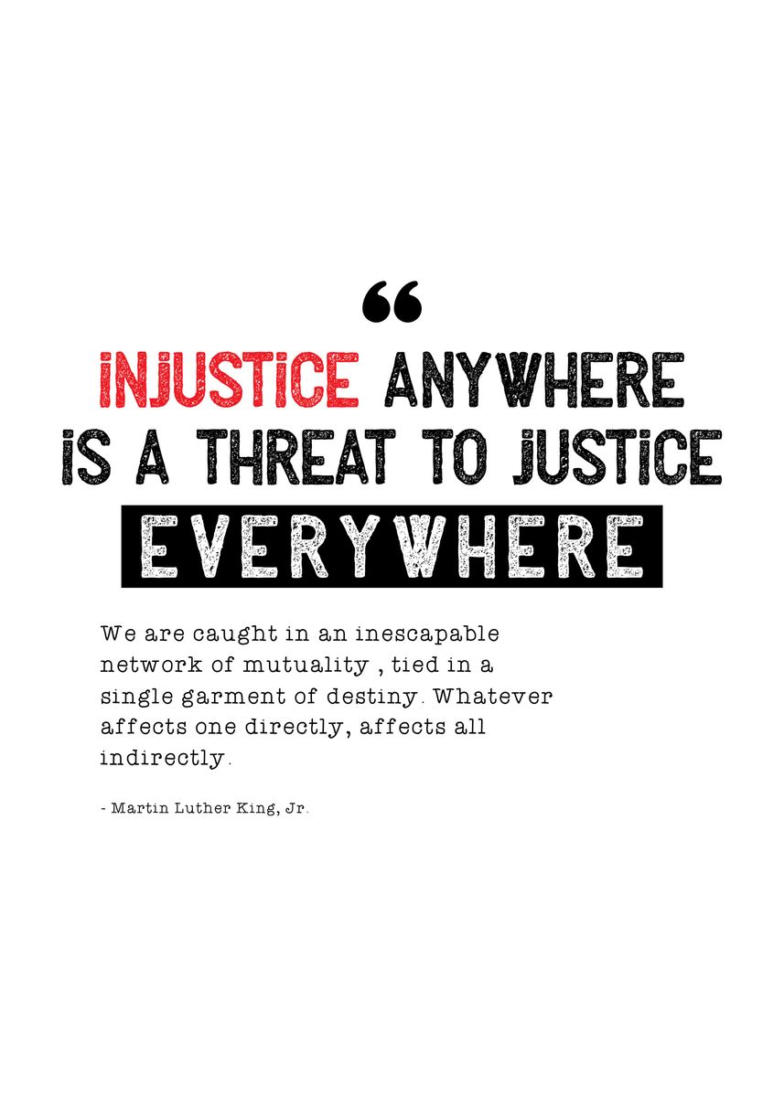 'Injustice MLK quote' Poster, picture, metal print, paint by ...