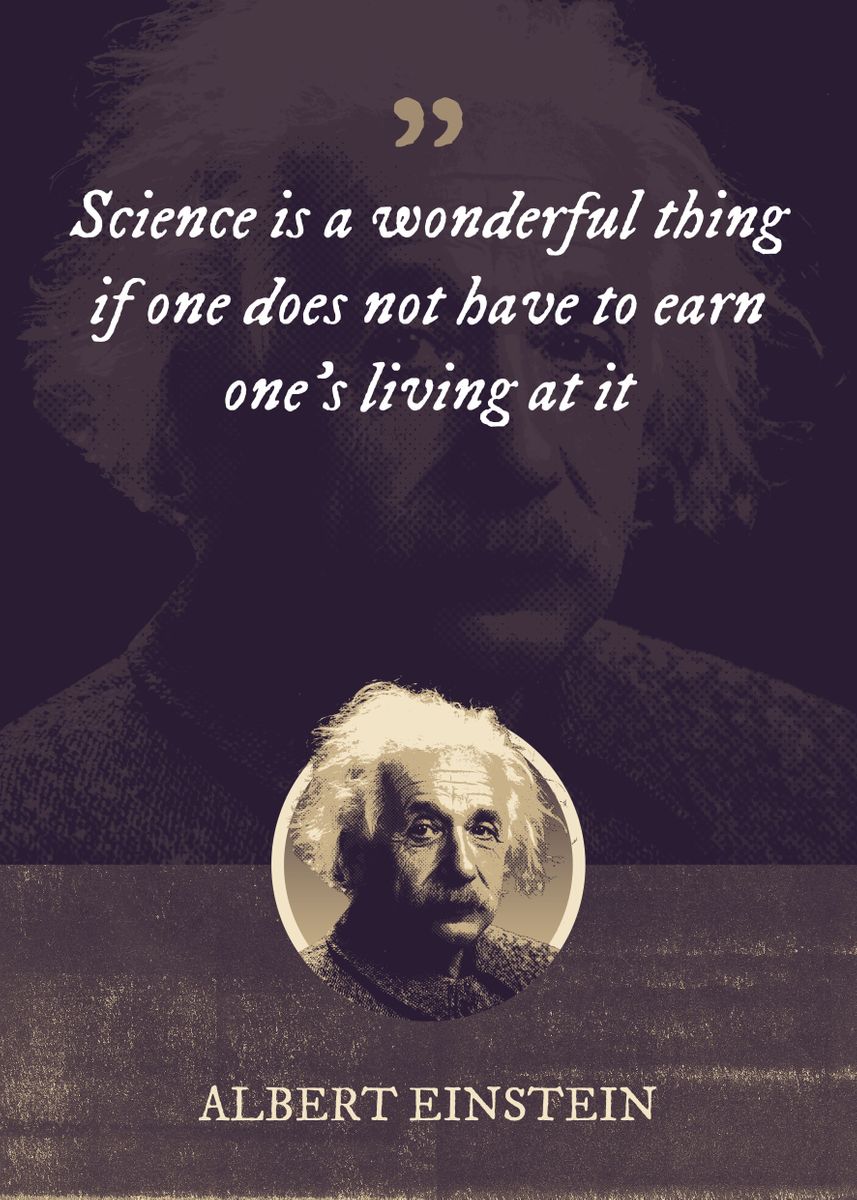 'Science is a wonderful ' Poster, picture, metal print, paint by ...