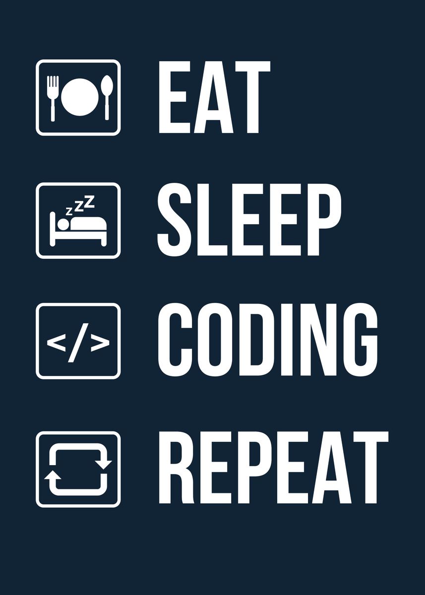 'programmer life' Poster, picture, metal print, paint by sarta sarta ...