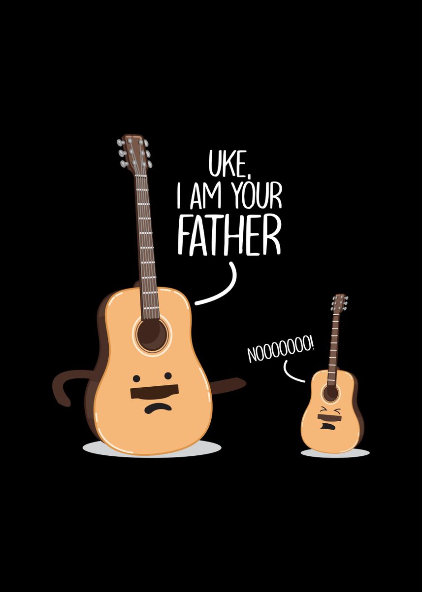 'Uke I Am Your Father' Poster, picture, metal print, paint by Francois ...