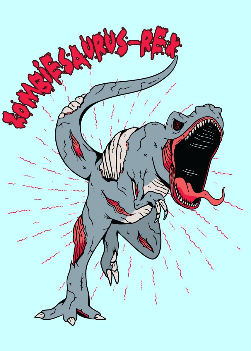 'Zombiesaurus Rex Zombie' Poster, picture, metal print, paint by ...