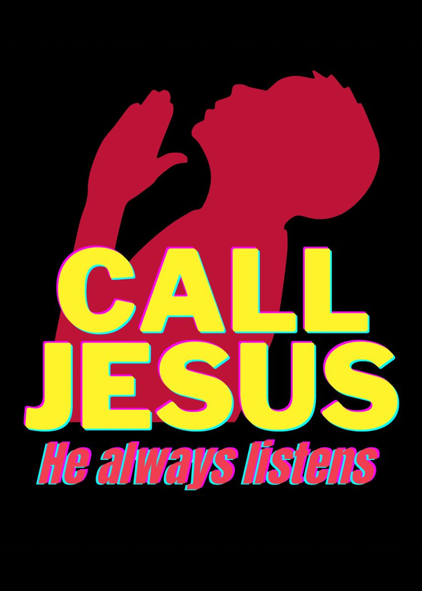 'Jesus Calling Prayer' Poster, picture, metal print, paint by Foxxy ...