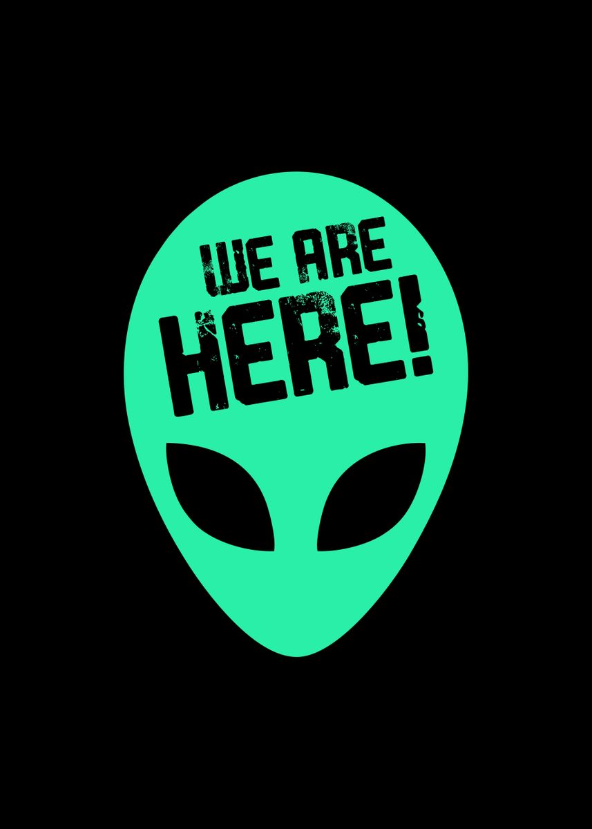 'We are here' Poster, picture, metal print, paint by cecatto | Displate