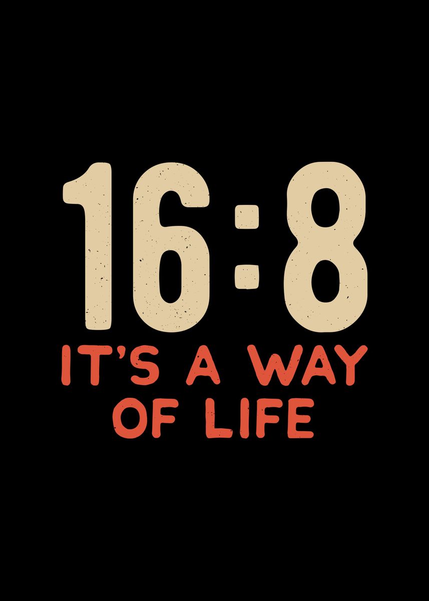 'Intermittent Fasting 16 8' Poster, picture, metal print, paint by ...