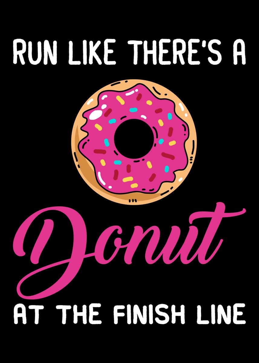 'Donut Snacking Running' Poster by ankarsdesign | Displate