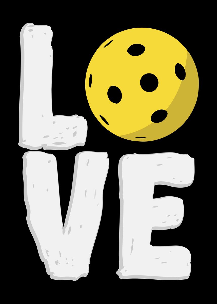 'Pickleball Love Ball' Poster, picture, metal print, paint by ...