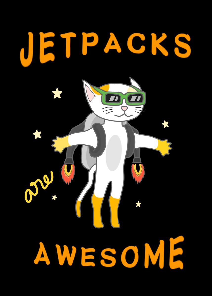 'Cat Use Jetpack Funny' Poster, picture, metal print, paint by Ahmad ...
