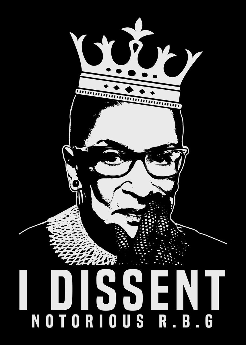 'I Dissent RBG' Poster by Cooldruck | Displate