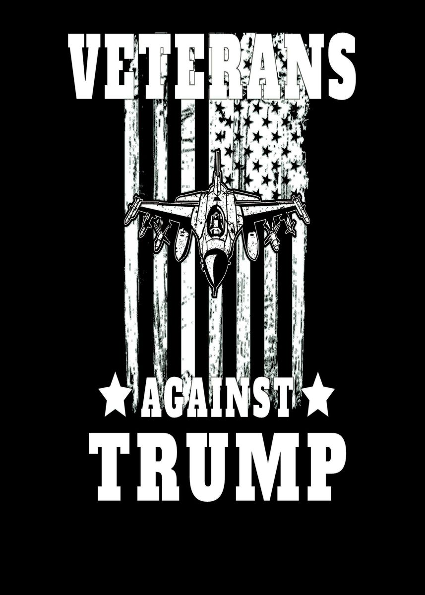 'Veterans against Trump' Poster by sytacdesign | Displate