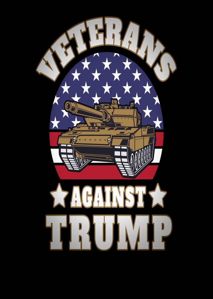'Veterans against Trump' Poster, picture, metal print, paint by ...