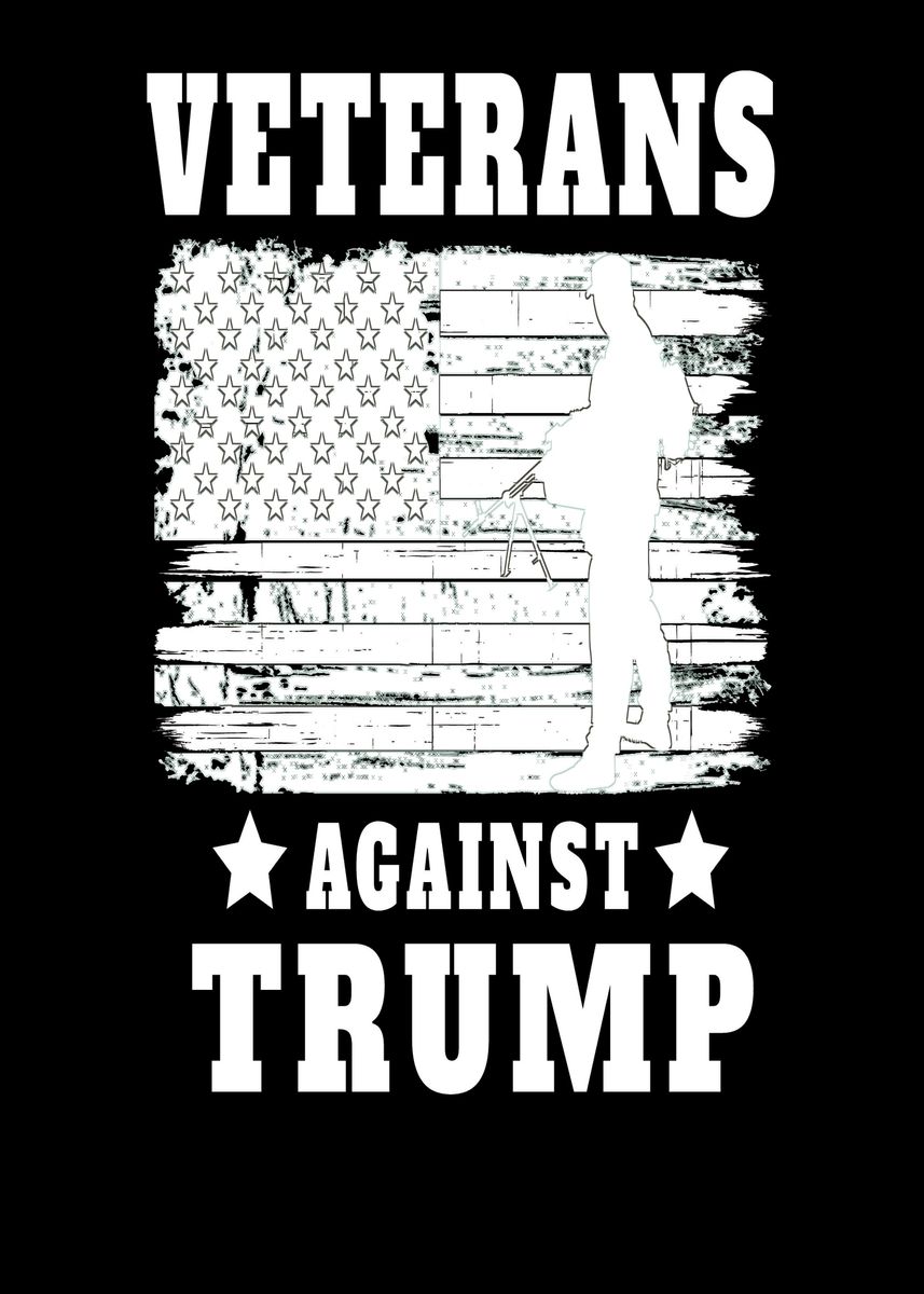 'Veterans against Trump' Poster, picture, metal print, paint by ...