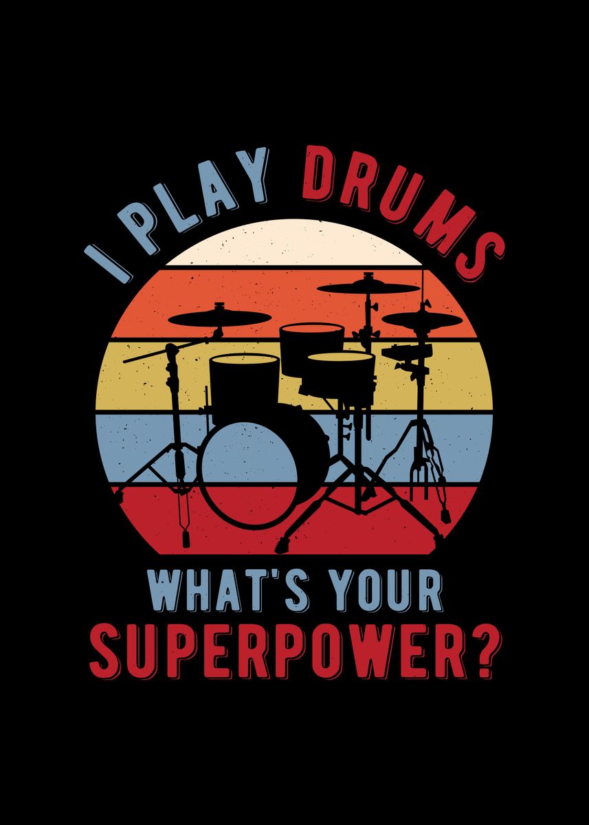 'Drums Superpower' Poster, picture, metal print, paint by Visualz ...