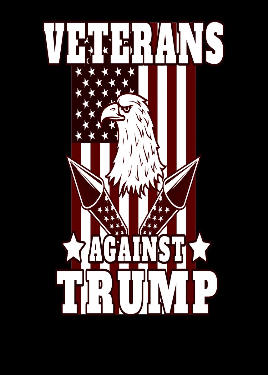 'Veterans against Trump' Poster, picture, metal print, paint by ...
