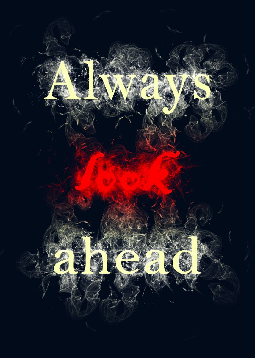 'always be ahead smoke' Poster by shiner artist | Displate