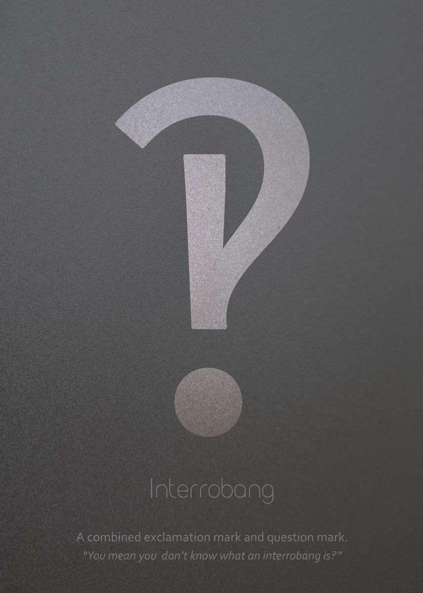 'Interrobang' Poster by Cornea Designs | Displate