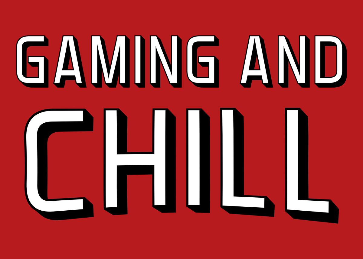 'Gaming and chill' Poster by Karlangas Designs | Displate