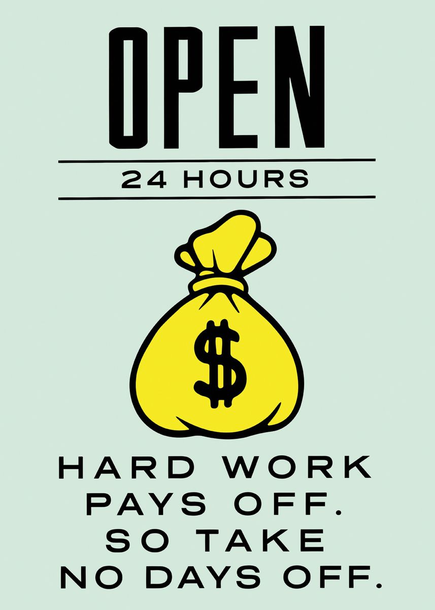'Open 24 Hours' Poster, picture, metal print, paint by Design House ...