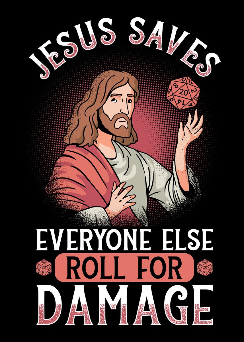 'Jesus Saves Everyone Else ' Poster, picture, metal print, paint by ...