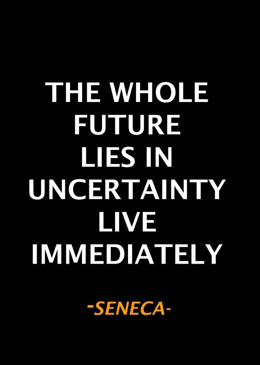 'Seneca Qoute' Poster by D A N | Displate