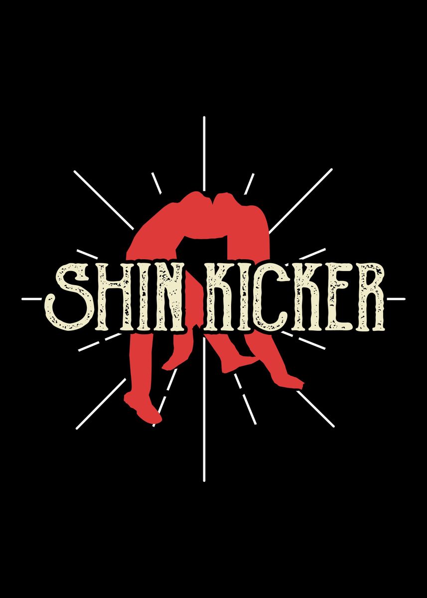 'Shin Kicker' Poster, picture, metal print, paint by Cooldruck | Displate
