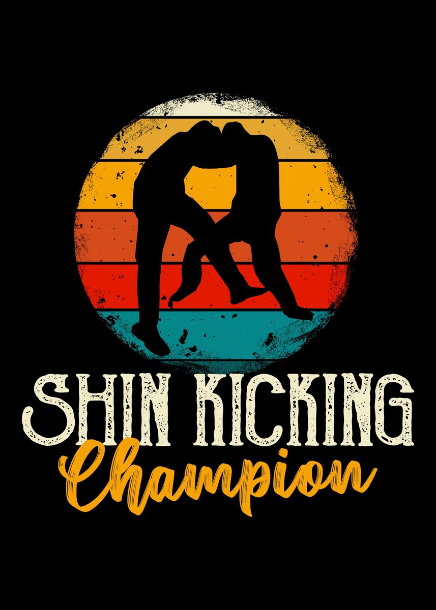 'Shin Kicking Champion' Poster, picture, metal print, paint by ...