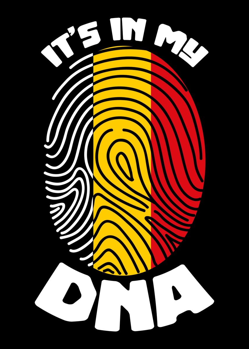 'Belgium flag Belgian DNA' Poster, picture, metal print, paint by ...